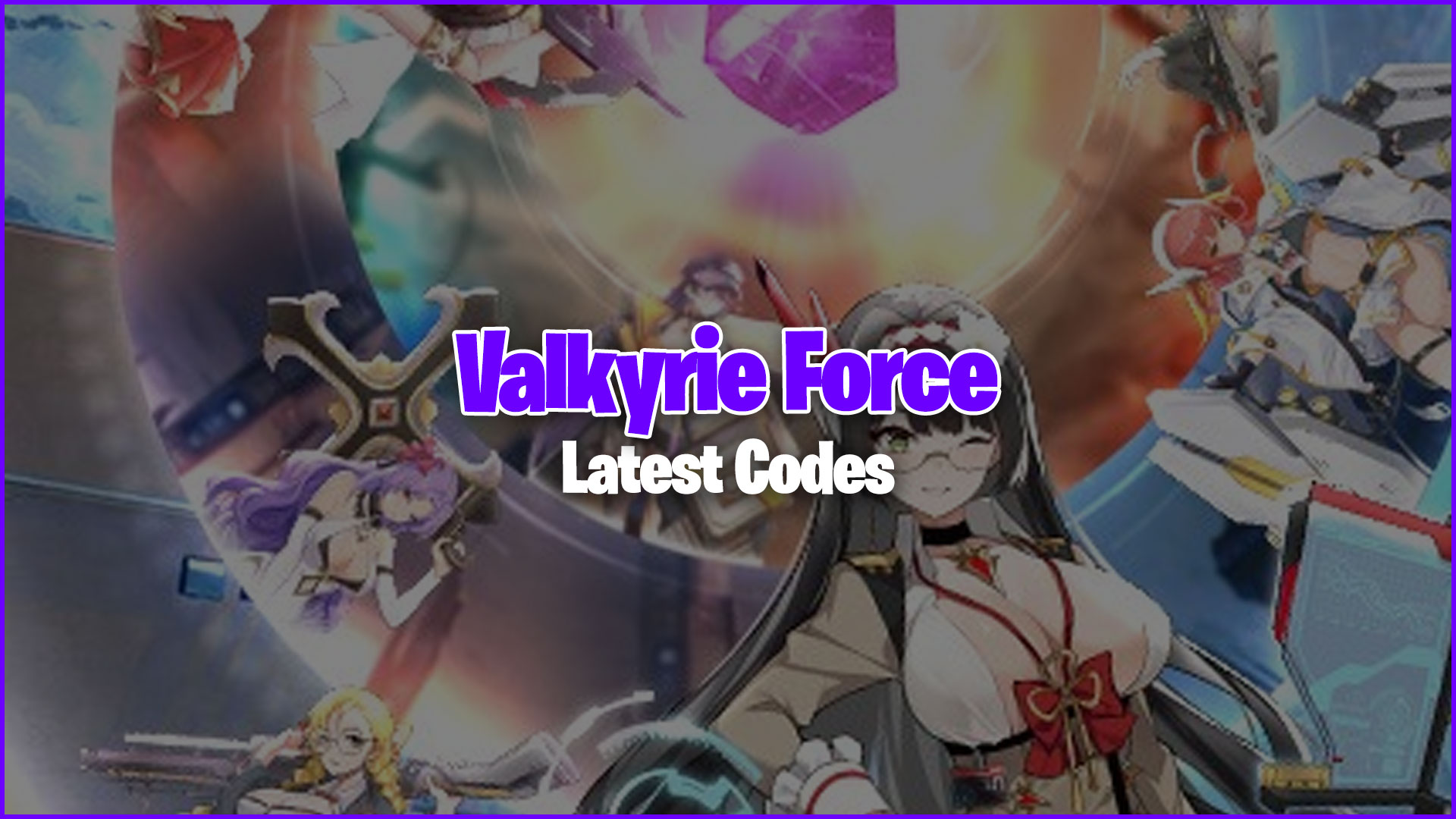 Valkyrie Force Codes (September 2022) - Gamer Journalist