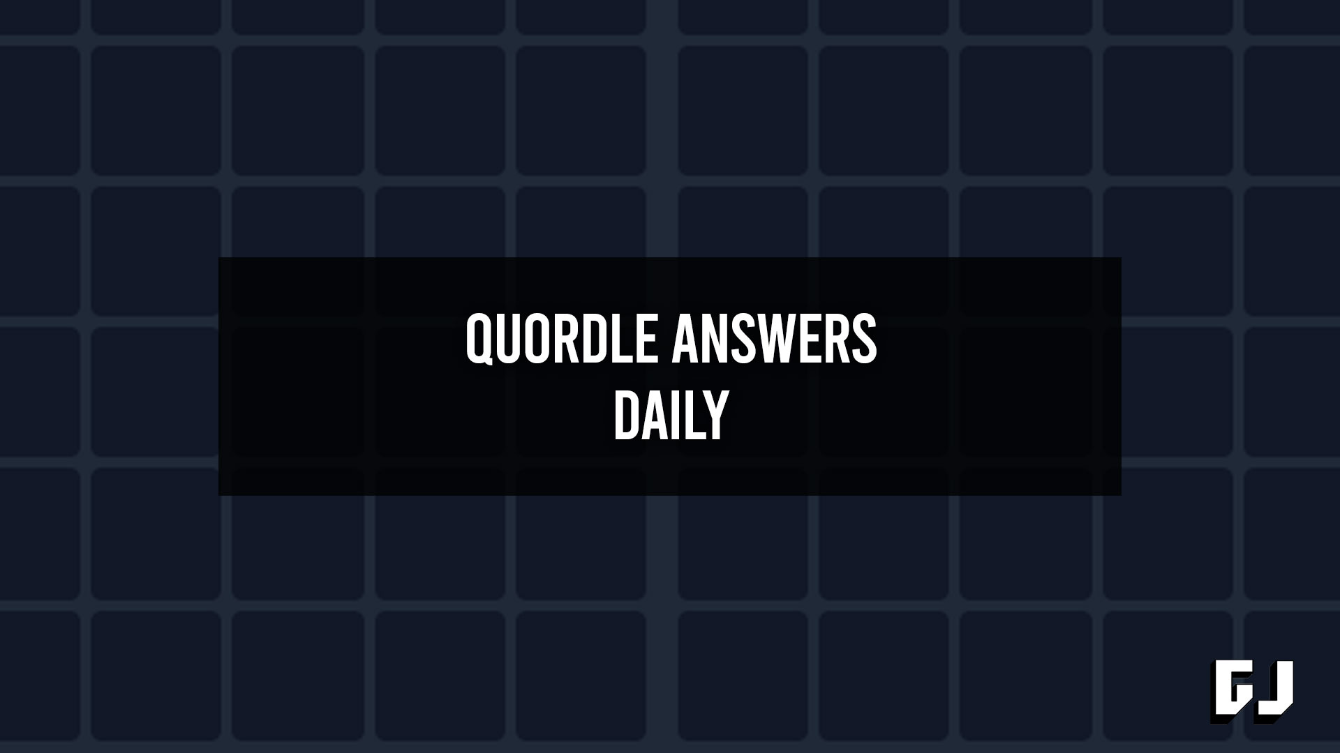 Quordle Answers (April 2022) - Gamer Journalist