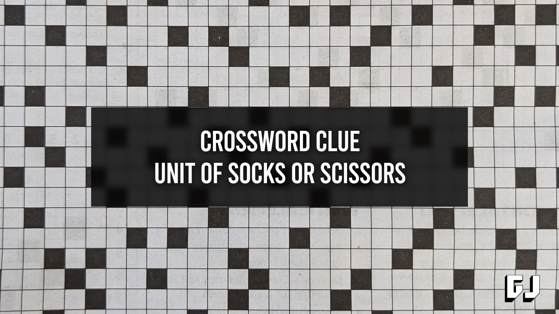 Unit Of Socks Or Scissors Crossword Clue Gamer Journalist