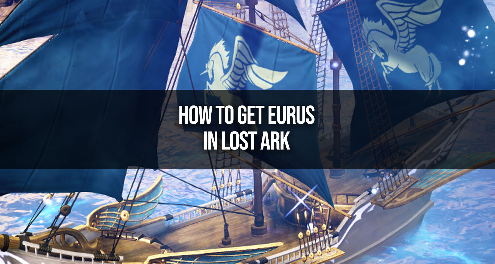 How to Get the Eurus in Lost Ark - Gamer Journalist