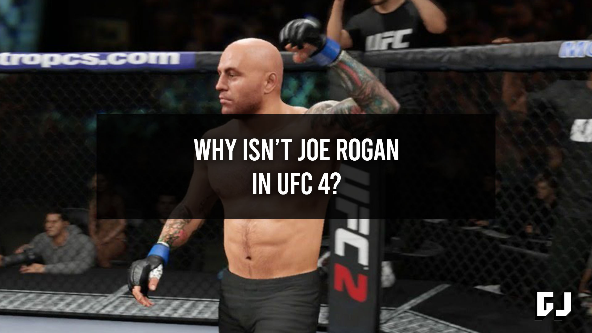 Why isn't Joe Rogan in UFC 4? - Gamer Journalist