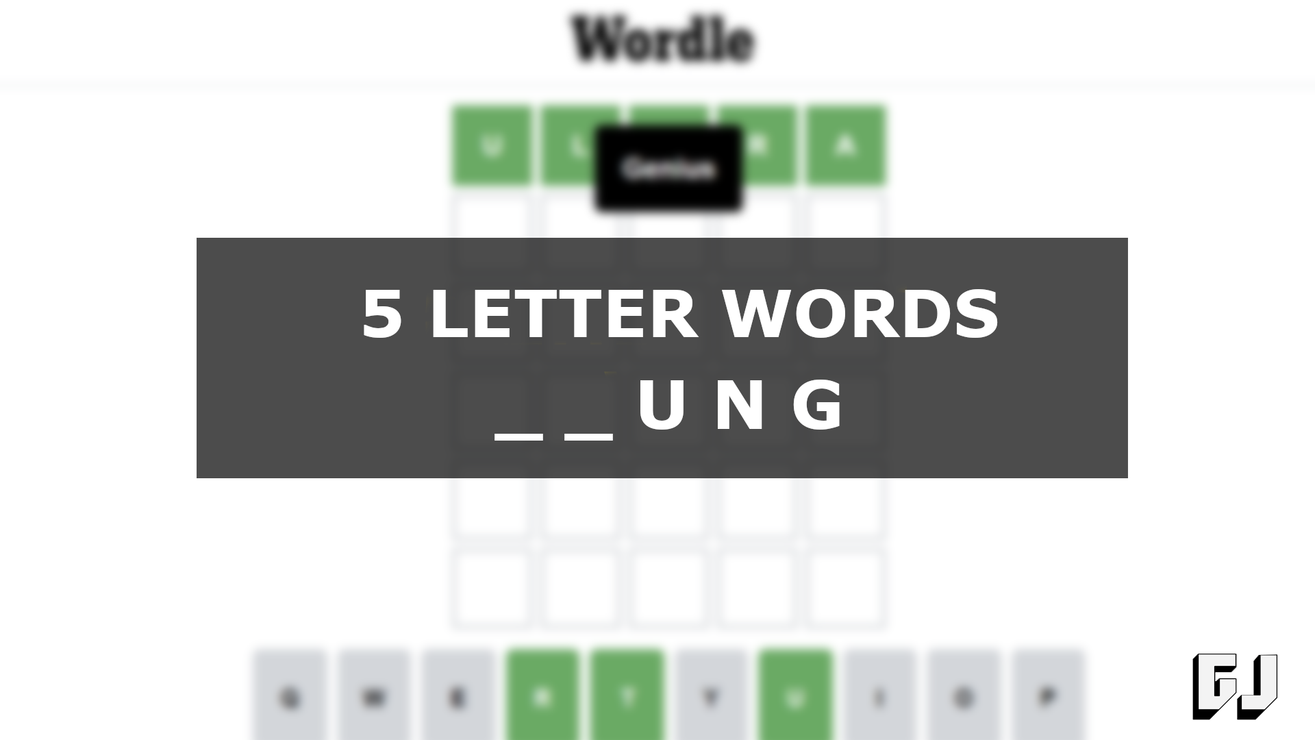 5 Letter Words Ending In UNG Wordle Guide 5 Letter Words Ending In UNG Wordle Guide